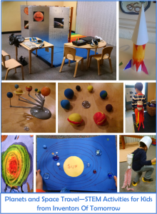 Planets and Space Travel – Science for Kids – Inventors of Tomorrow